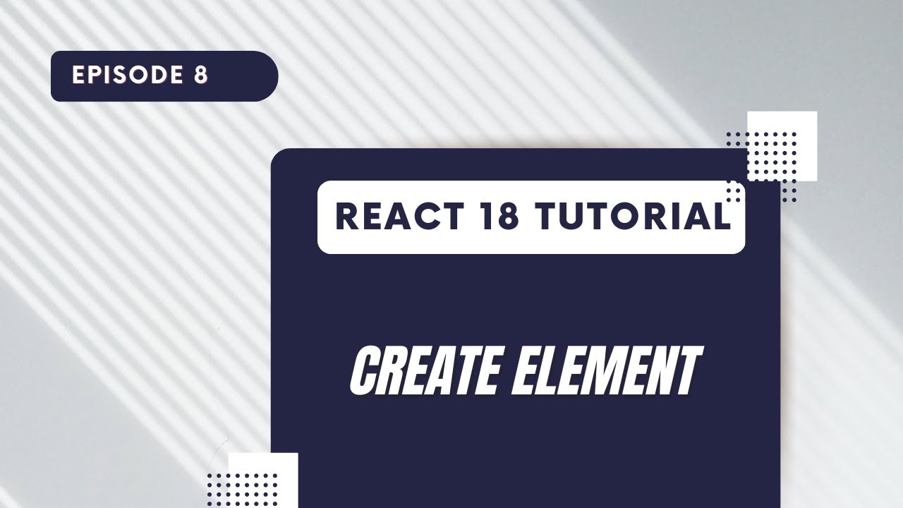 React 18 Tutorial Create Element Youtube