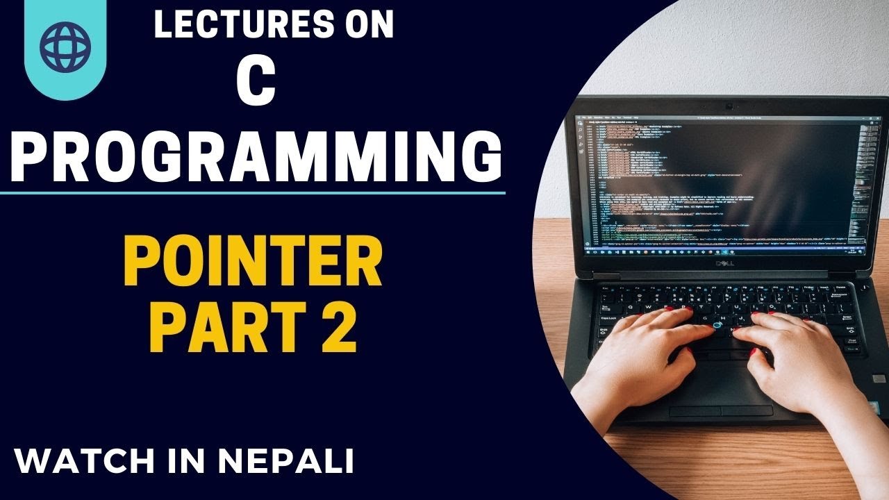 C Programming Pointer Part 2 Youtube