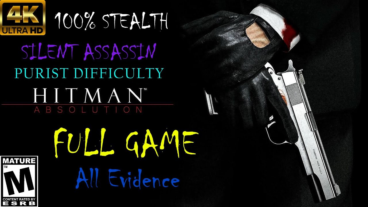 Hitman Absolution 100 Full Stealth Playthrough Purist Silent