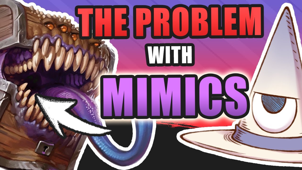 The Problem With Mimics In D D Youtube