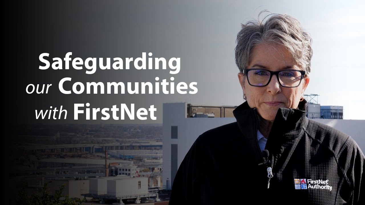 Safeguarding Our Communities With Firstnet Youtube