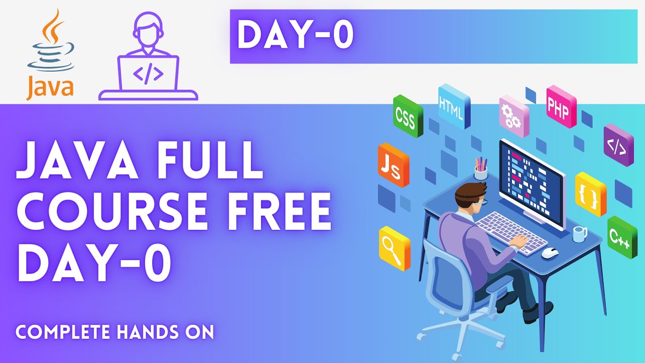 Day 0 Java Tutorial Java Full Course Intro Youtube