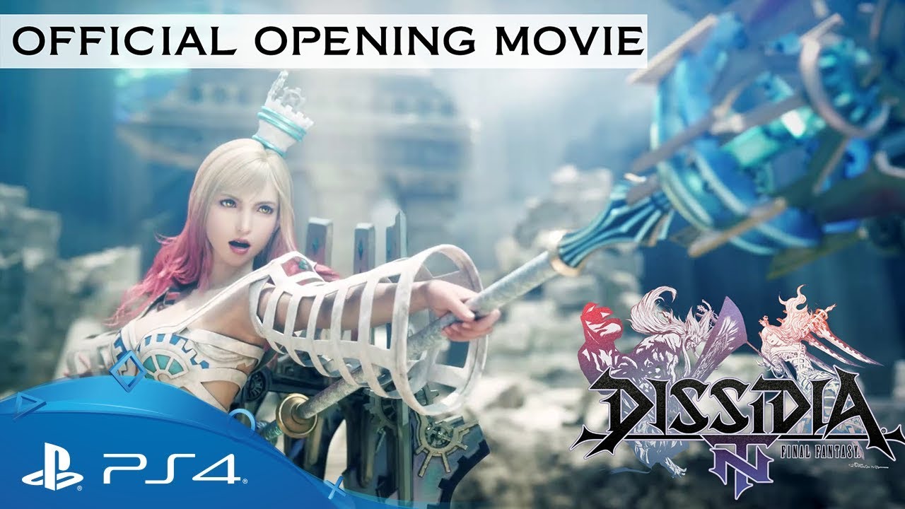 Dissidia Final Fantasy Nt Opening Movie Ps4 Youtube