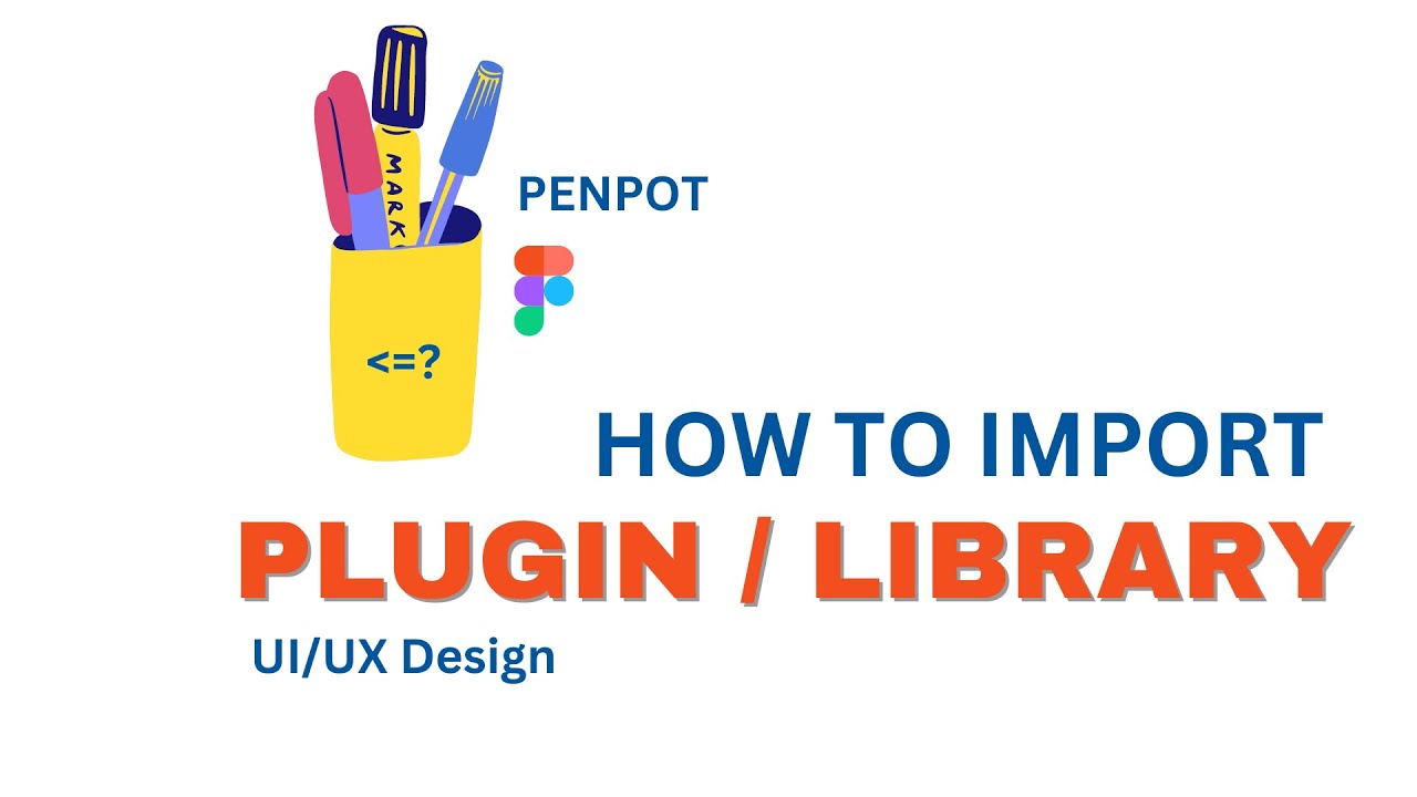 Figma Alt Pentpot How To Import Plugins Libraries Icons Sets