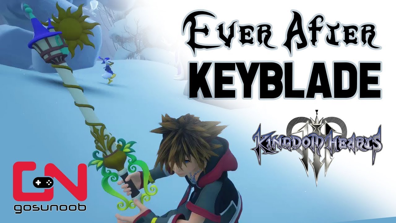 Kingdom Hearts 3 Ever After Keyblade Showcase Youtube