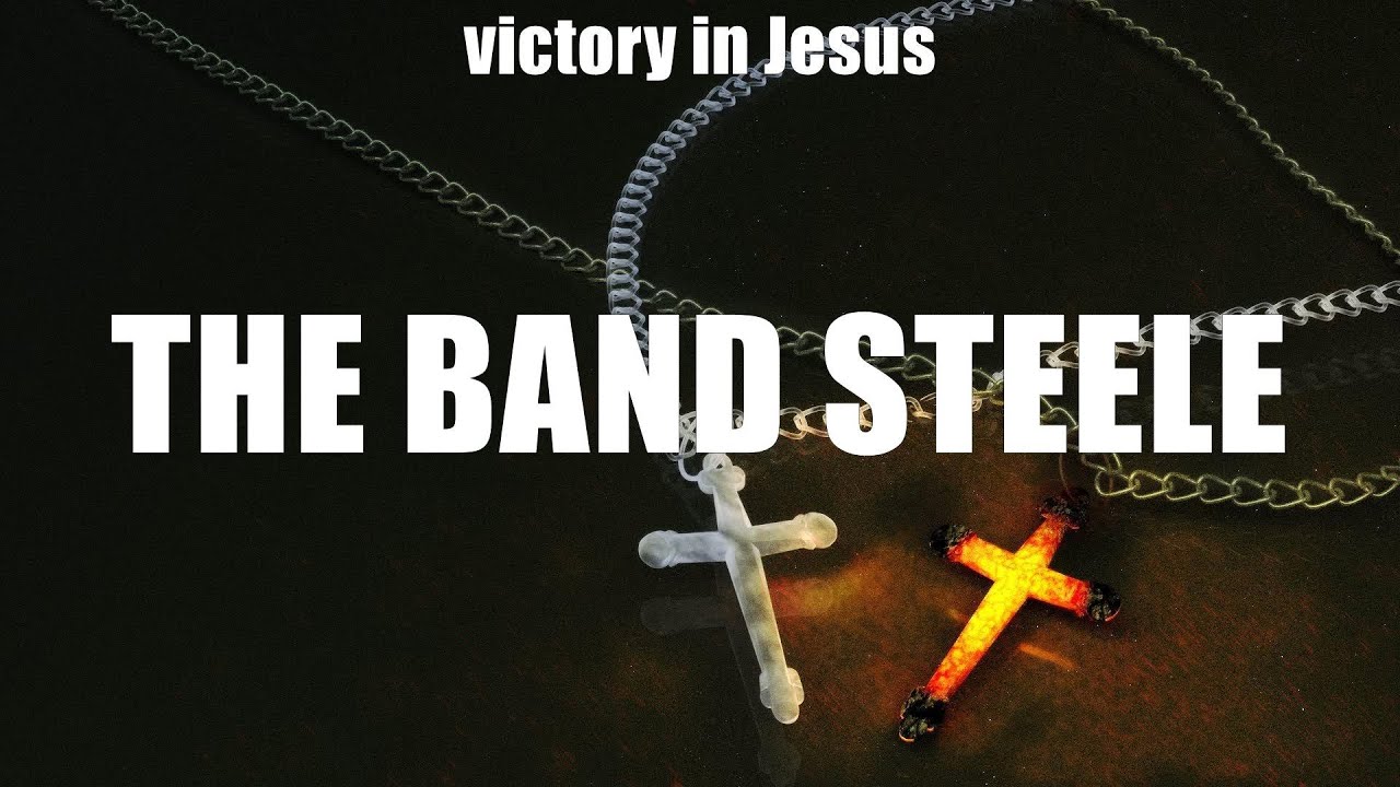 Victory In Jesus The Band Steele Lyrics From This Moment On