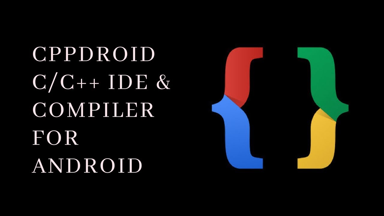 Cppdroid C C Ide Compiler For Android Youtube