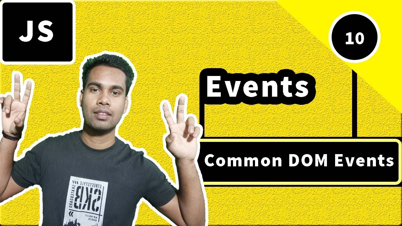 The Most Useful Javascript Events Javascript Dom Tutorial Bangla