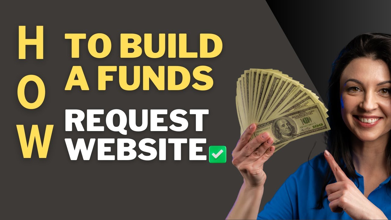 How To Build A Funds Request Website Step By Step Guide Youtube