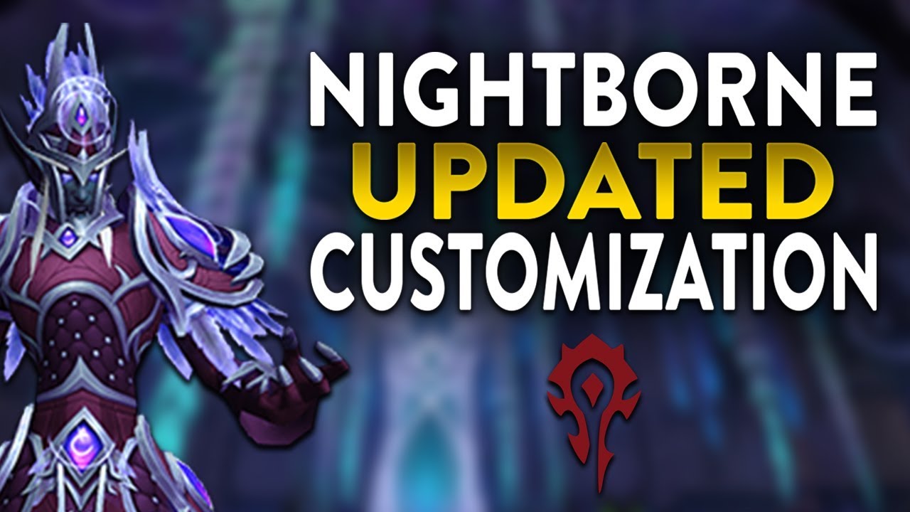 New Nightborne Customization Options Allied Races New Vs Old Youtube