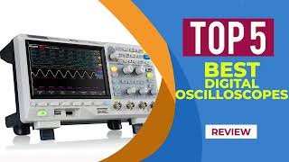 Best Oscilloscope Top 5 Best Digital Oscilloscopes In 2025 Best Reviews