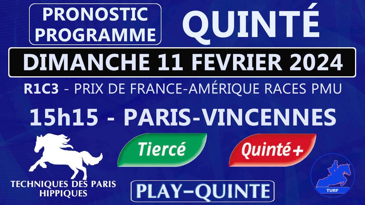 Pronostic Et Favoris Quinté Du Dimanche 11 Fevrier 2024 Quinté Du