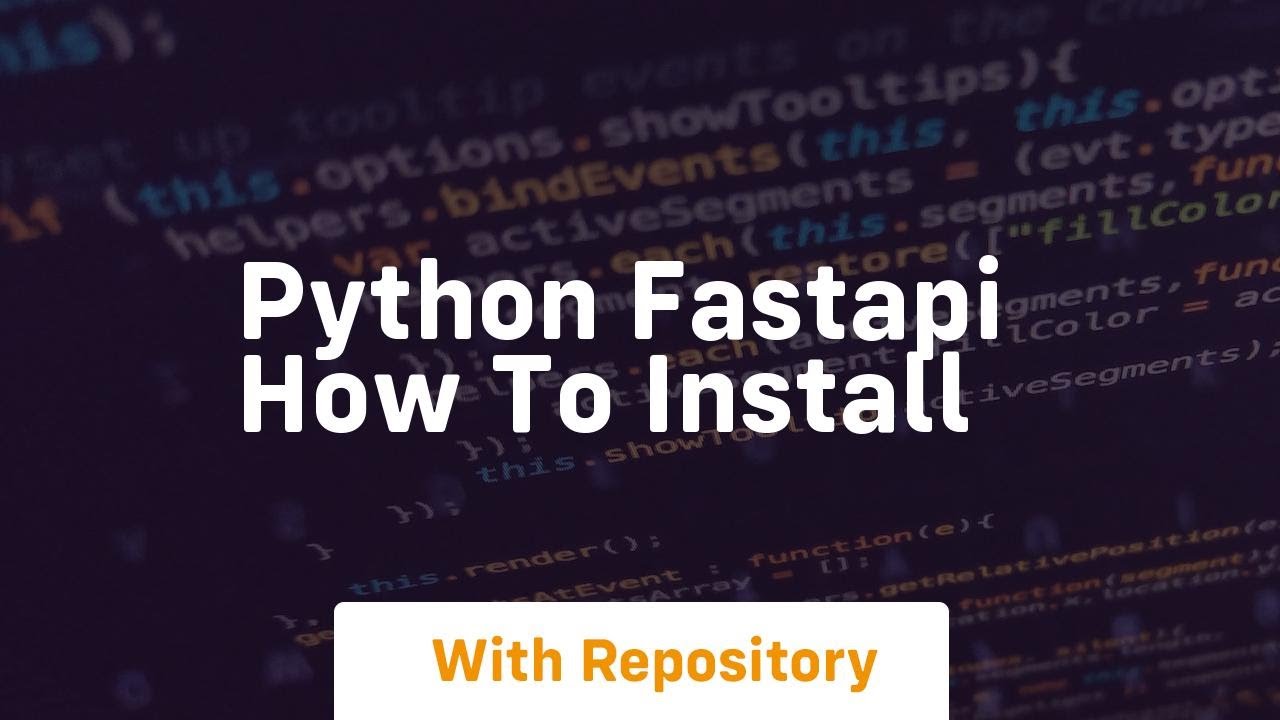 Python Fastapi How To Install Youtube