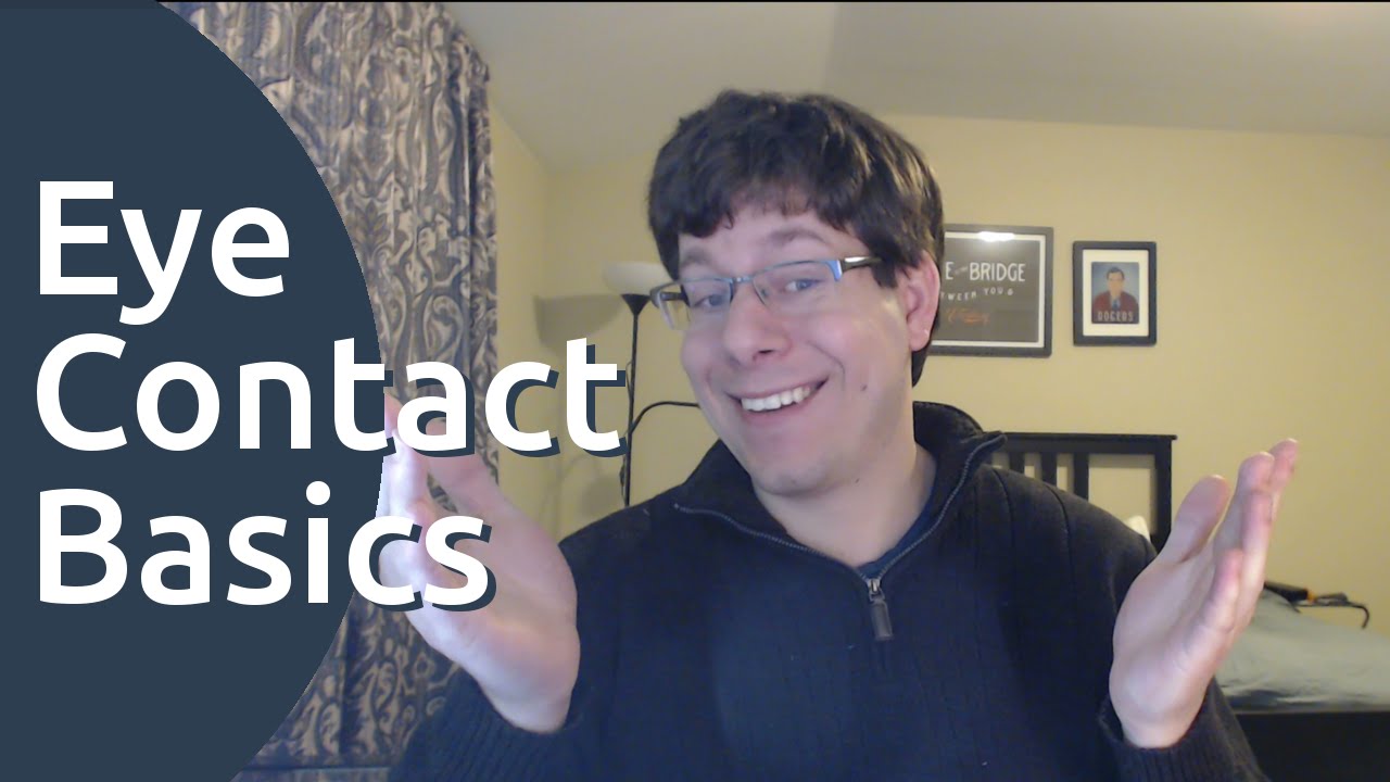 Never Worry About Eye Contact Again Easy Tips Youtube