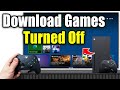 Download Games While Xbox Turned Off Do This How To Download Install ...