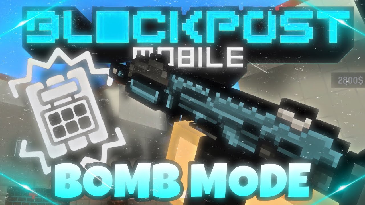 This Is Bomb Mode In Blockpost Mobile The Best Experience Ever
