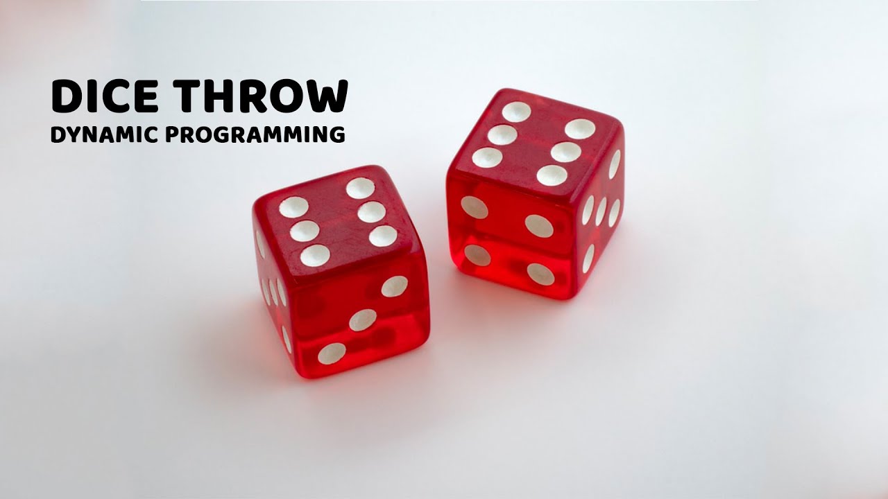 Dynamic Programming Dice Throw Bangla Youtube
