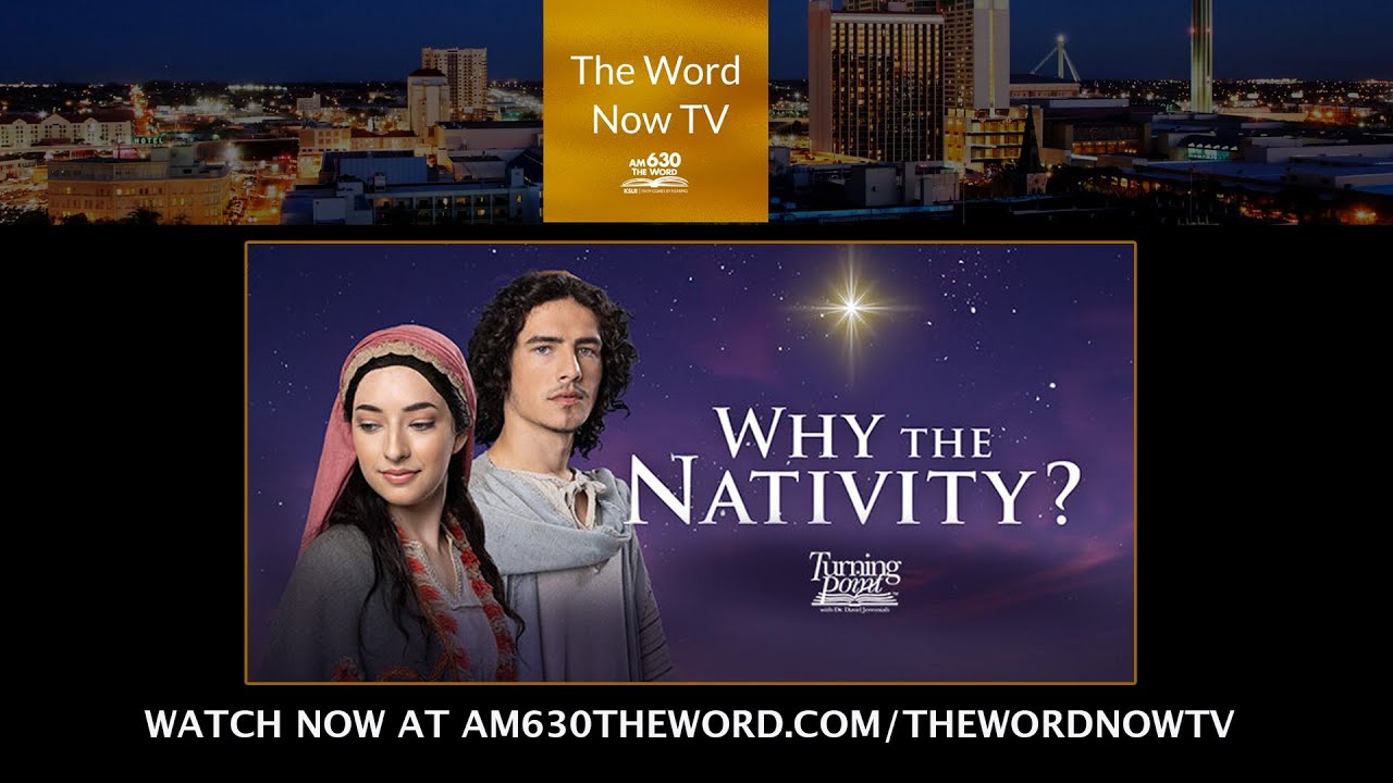 The Word Now Tv Why The Nativity Trailer Youtube