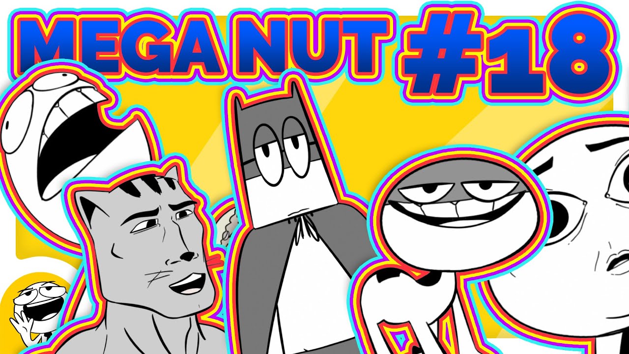 Nutshell S Mega Nut 18 Animation Memes Youtube