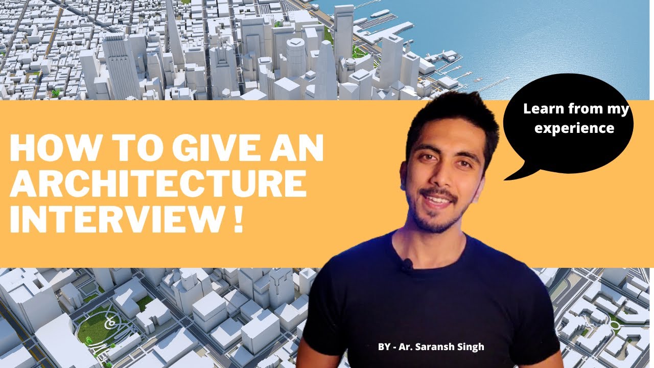 How To Give Architecture Interview Questions Asked In India And