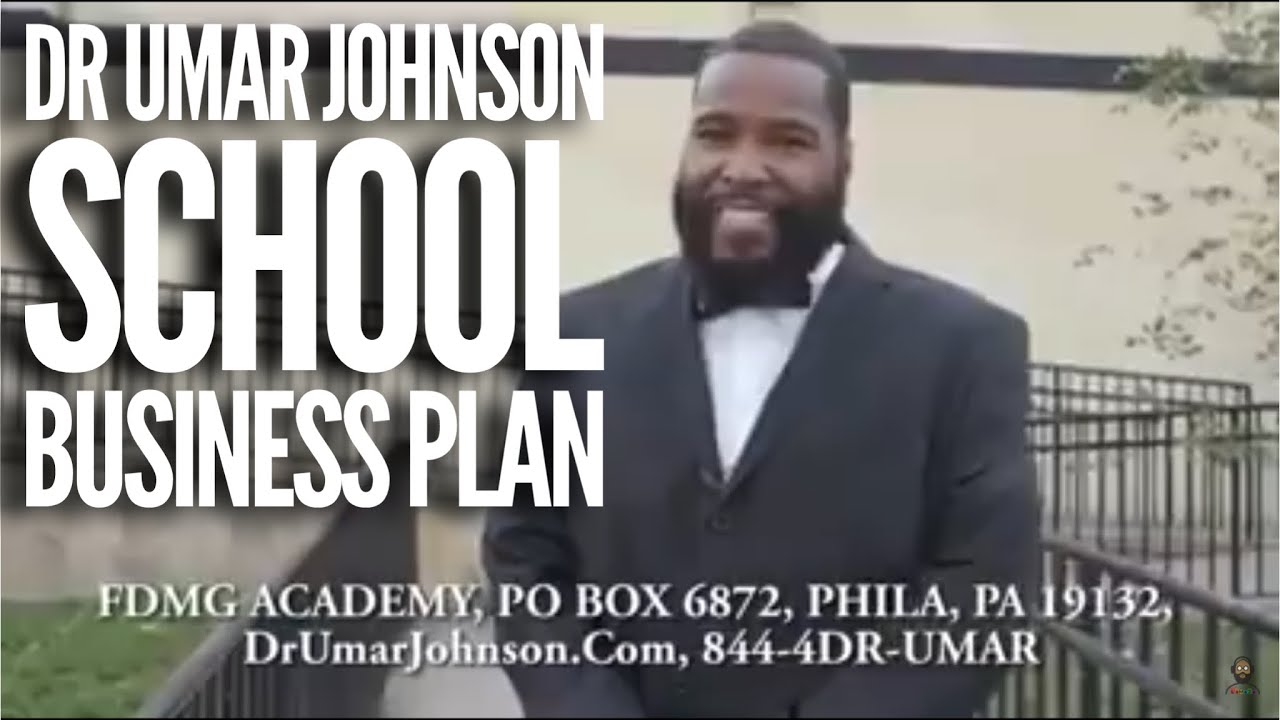 Dr Umar Johnson School Business Plan Case Study Fdmg Success Strategy