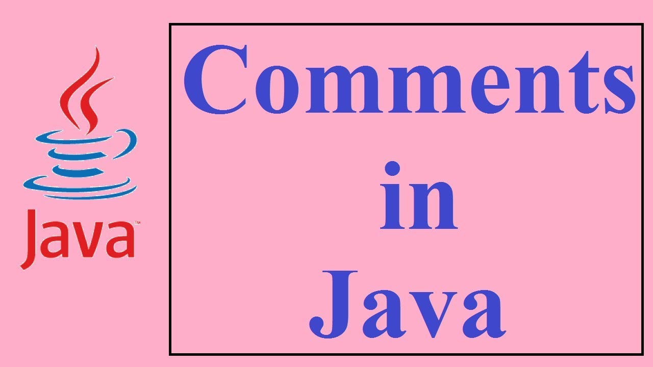 Java Tutorials For Beginners 4 Comments In Java What Is Comment