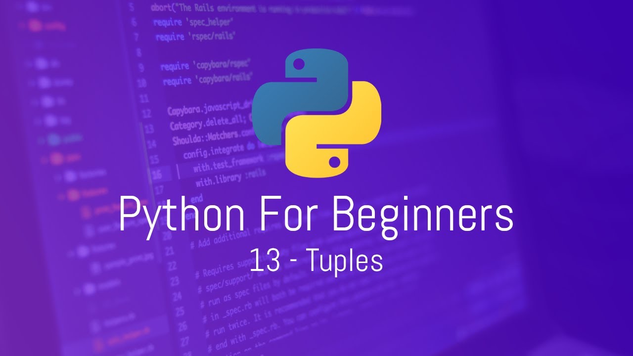 Python For Beginners 13 Tuples Youtube