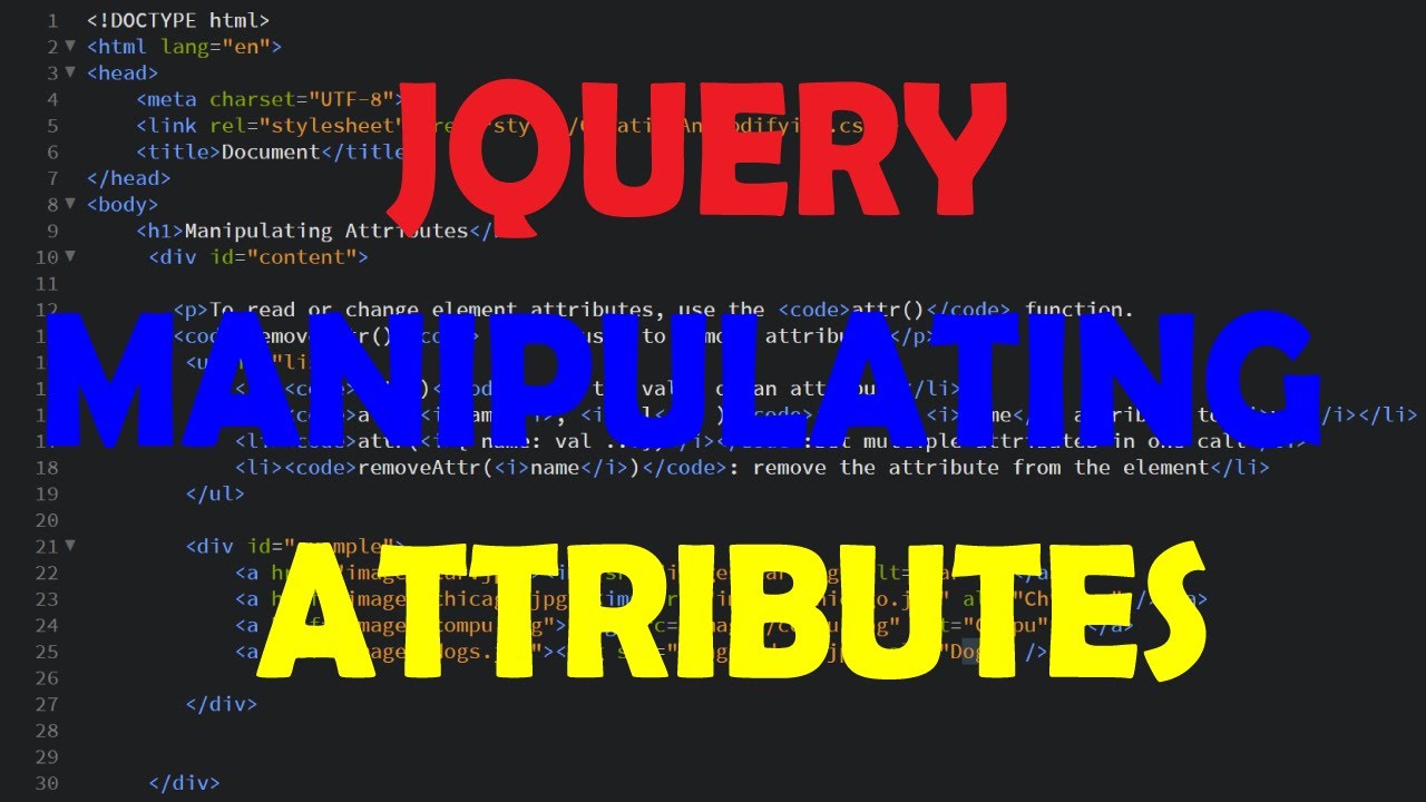Jquery Tutorials Manipulating Attributes 07 Youtube