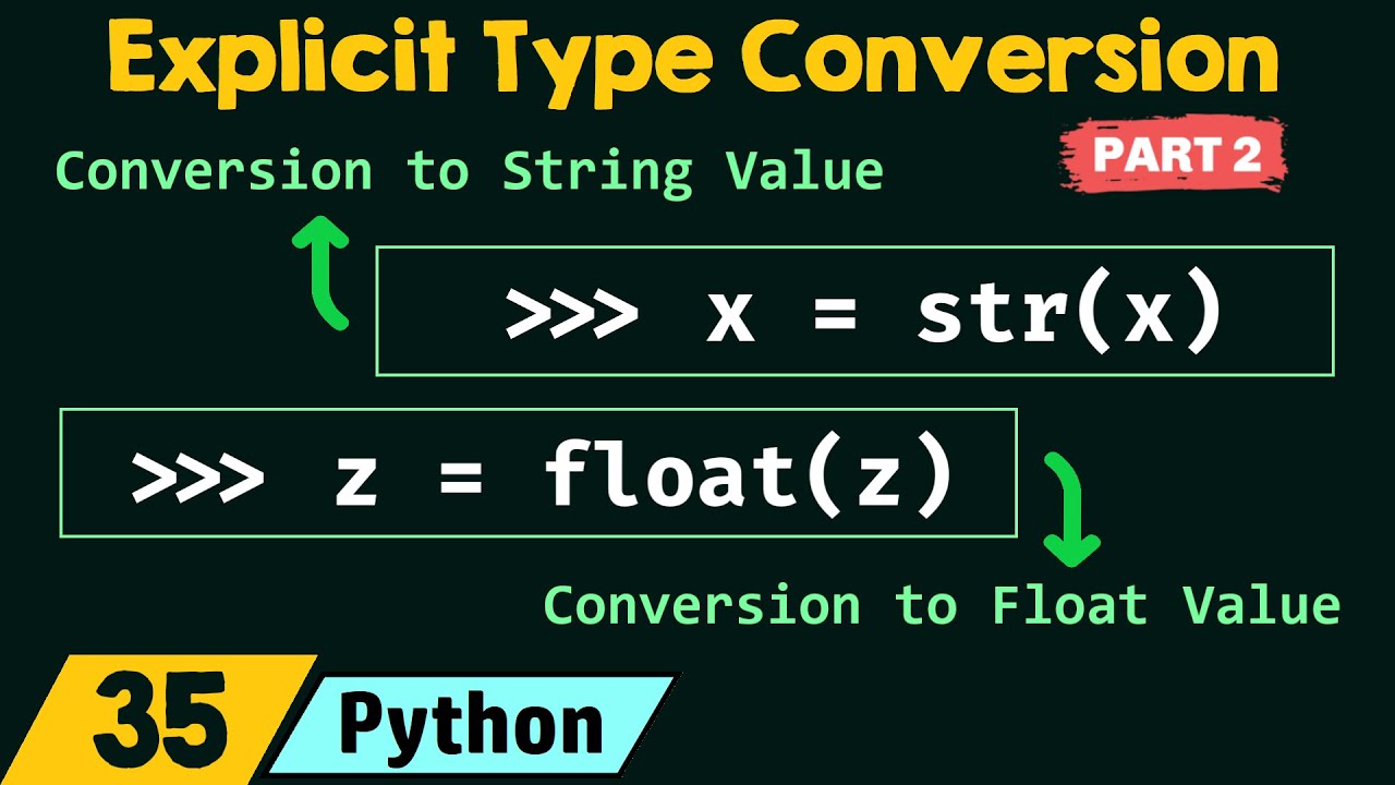 Explicit Type Conversion In Python Part 2 Youtube