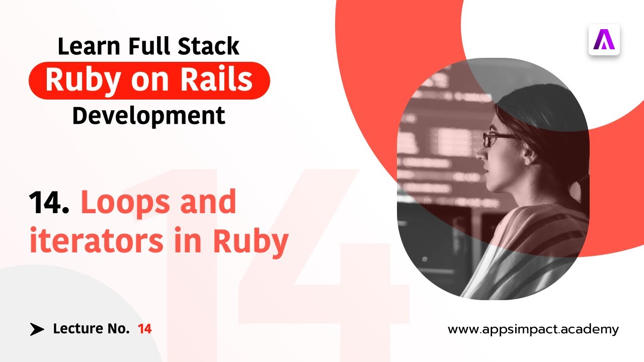 Loops And Iterators In Ruby Youtube