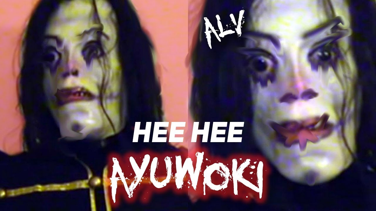 La Verdad Del Ayuwoki Hee Hee Youtube