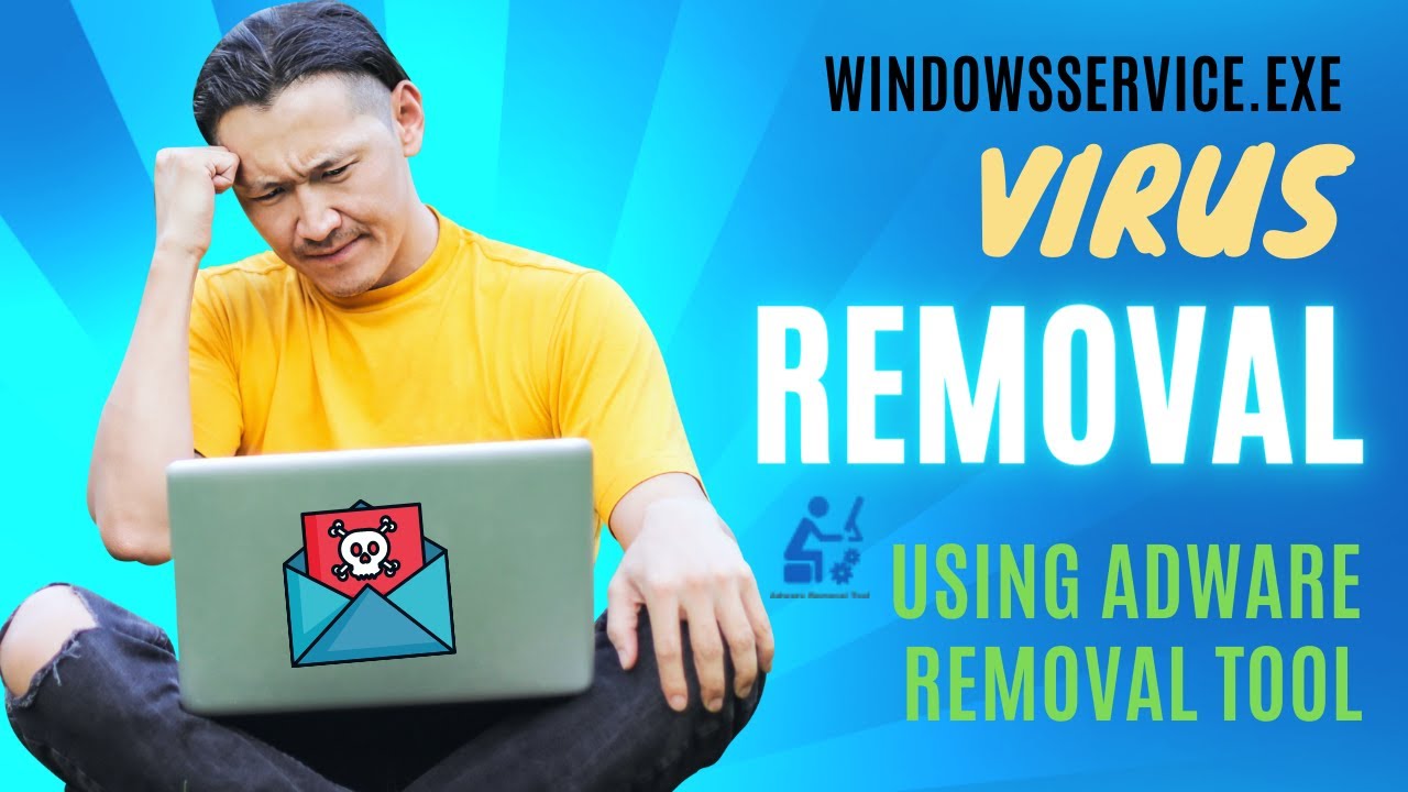 How To Remove Windowsservice Exe Virus From Windows а а а їа ґа їа іаїќ Youtube
