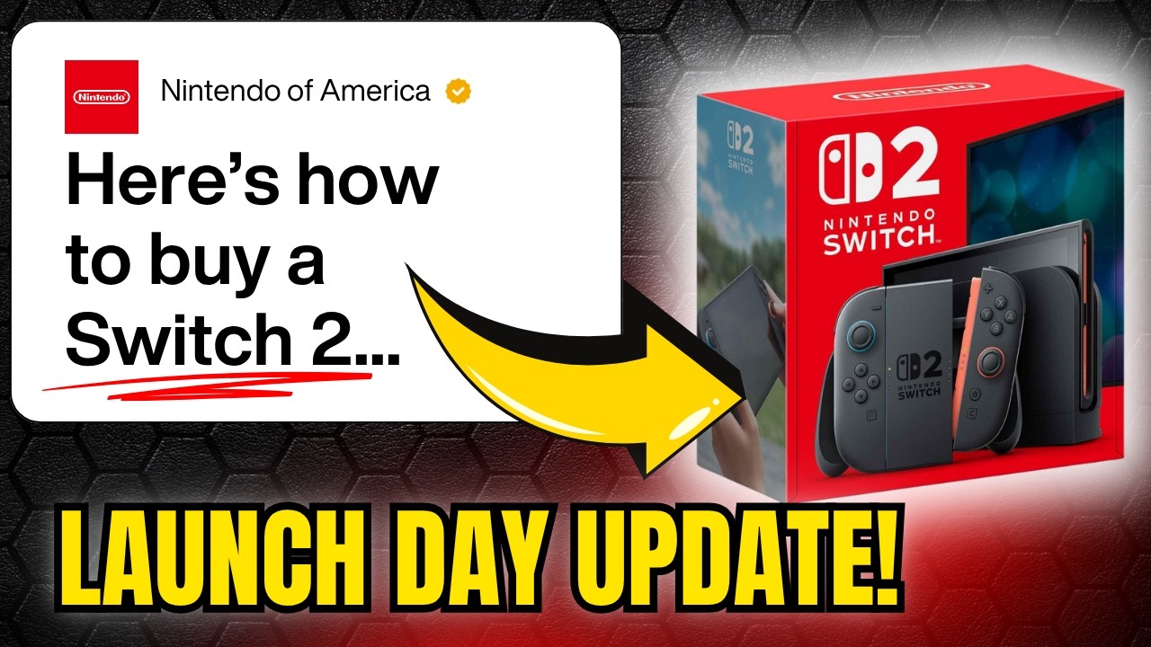 How To Buy A Nintendo Switch 2 On Launch Day Final Update Youtube