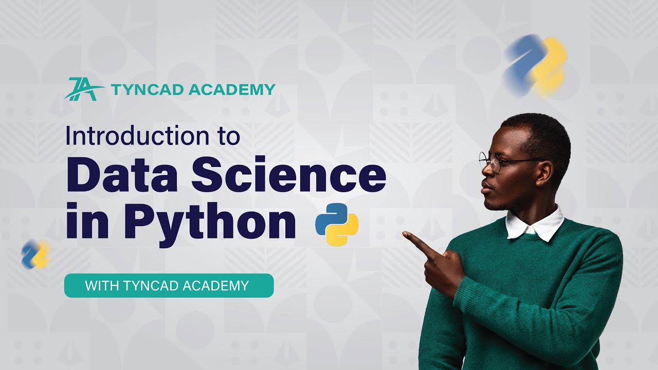 Introduction To Data Science And Machine Learning With Python Youtube