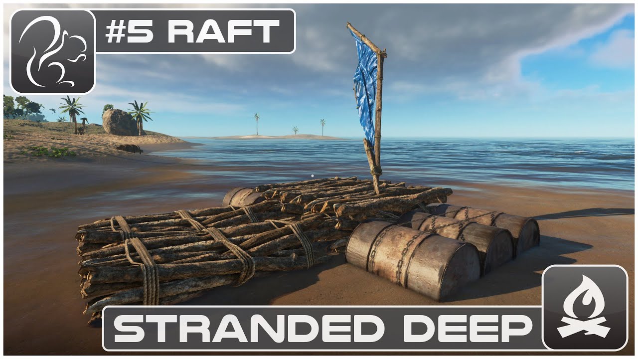Stranded Deep S1e05 First Raft Youtube