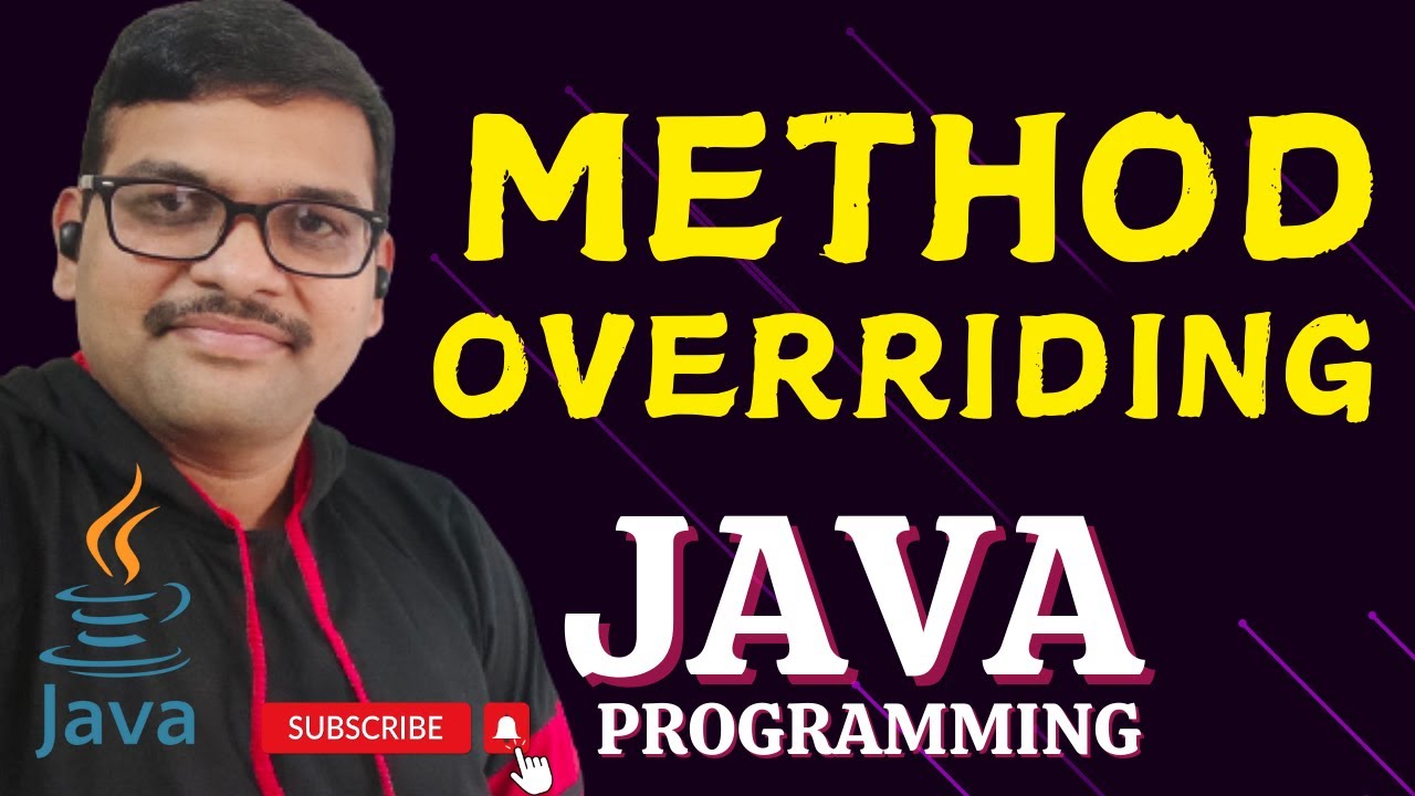 Method Overriding Java Programming Youtube