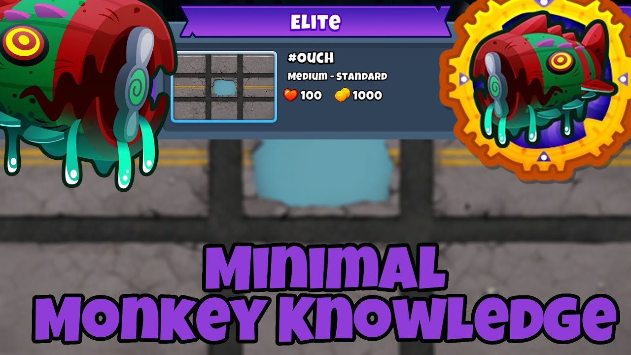 Elite Bloonarius Tutorial Minimal Monkey Knowledge Ouch Btd6