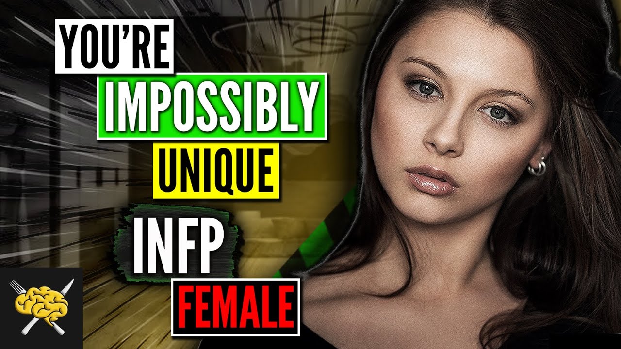 7 Puzzling Reasons Infp Women Are So Rare Infp Woman Youtube