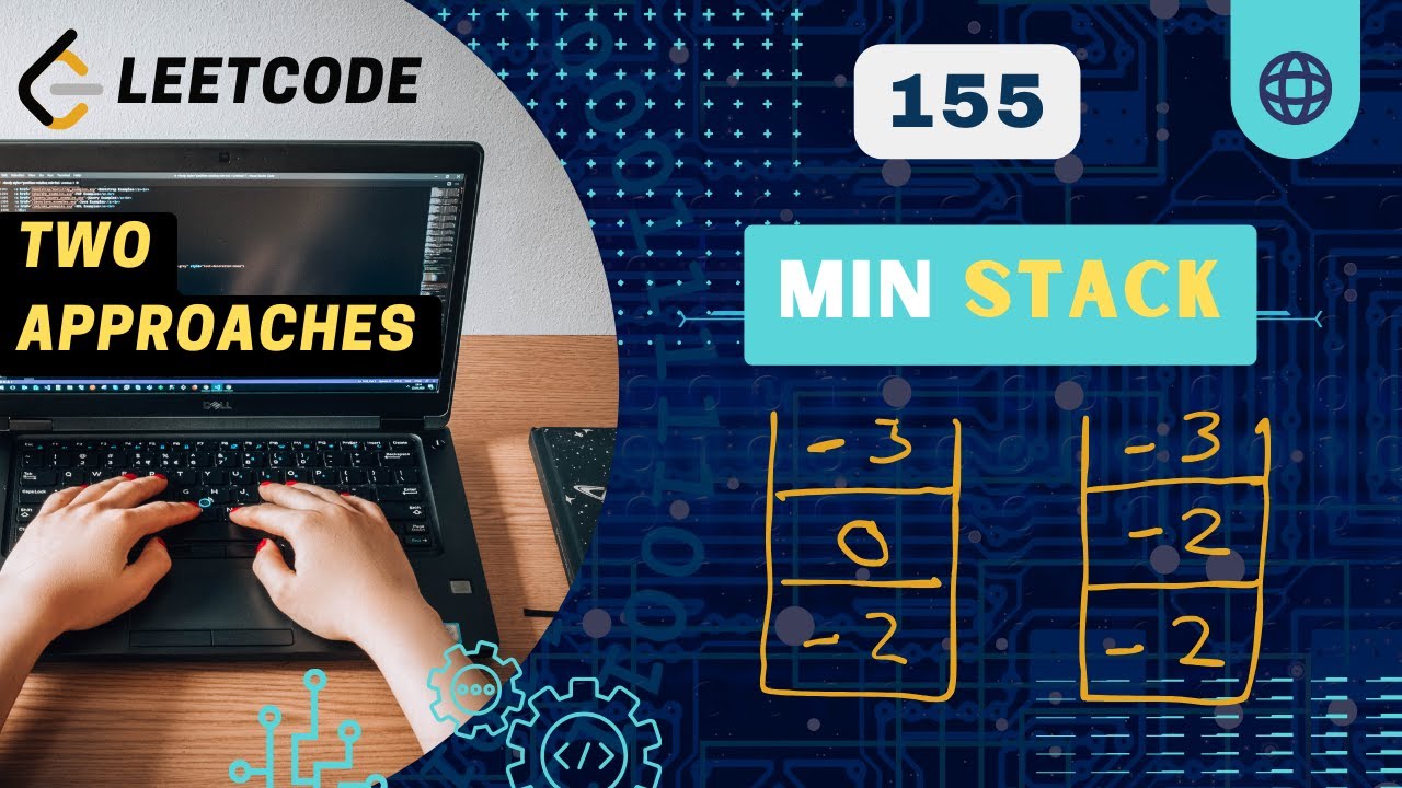 Min Stack Leetcode 155 Two Approaches Youtube