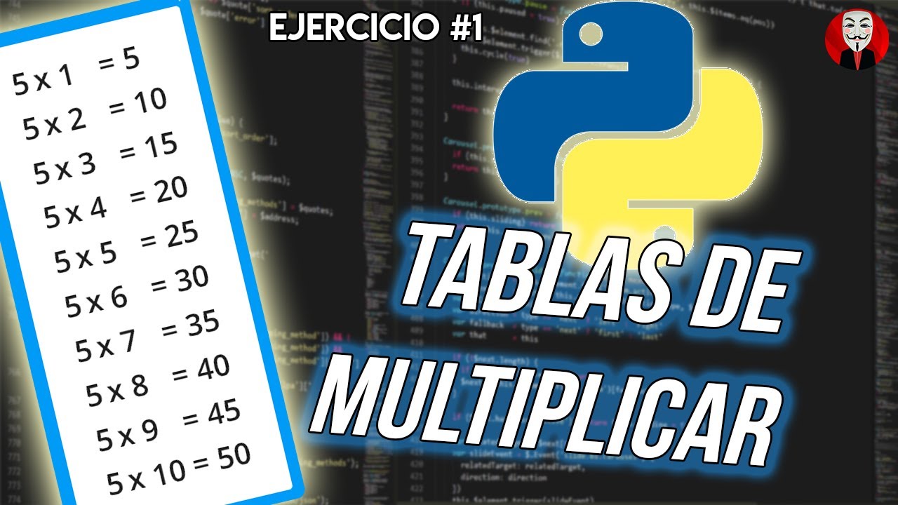 Aprende A Programar Con Python Tablas De Multiplicar Ejercicio 1