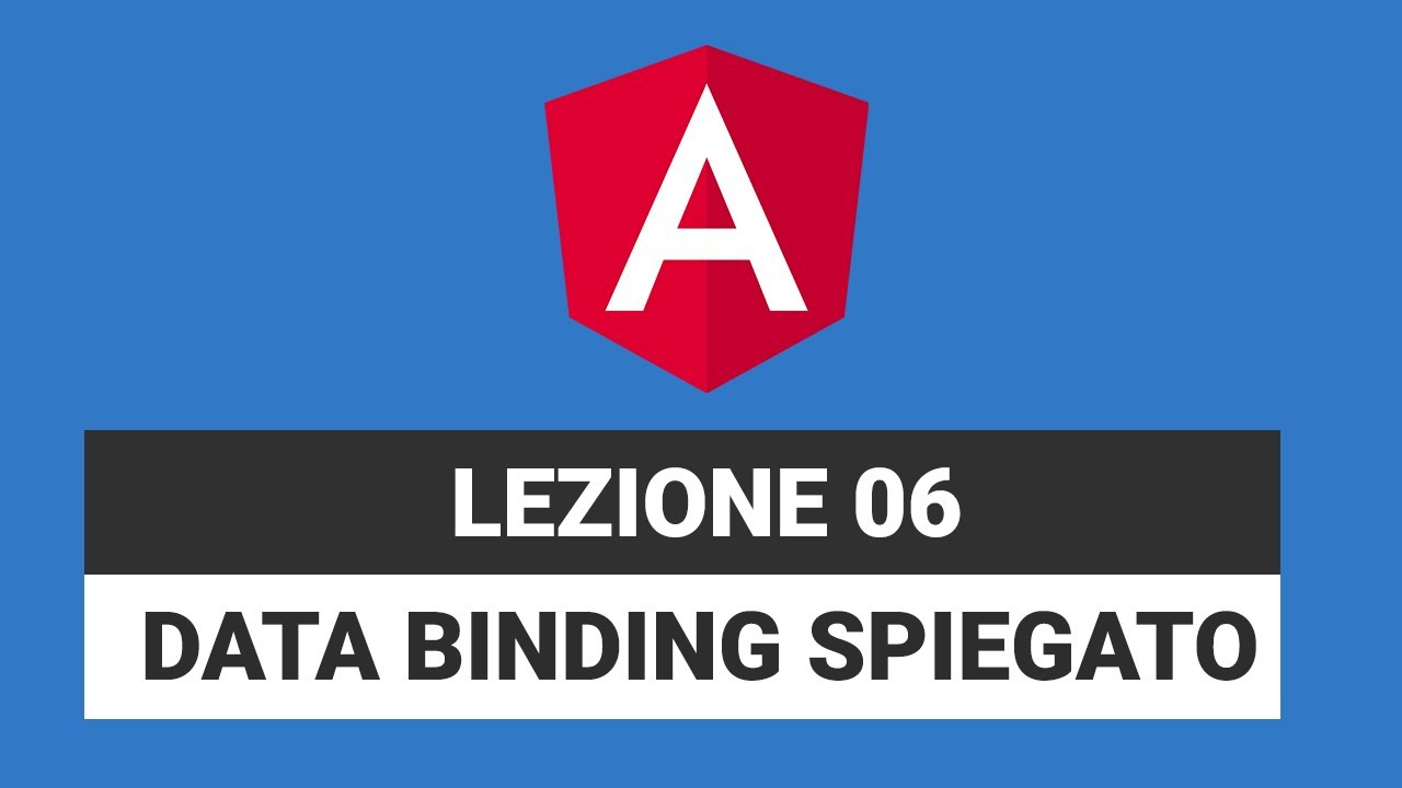 Cos è Il Data Binding Angular Tutorial Italiano 06 Youtube