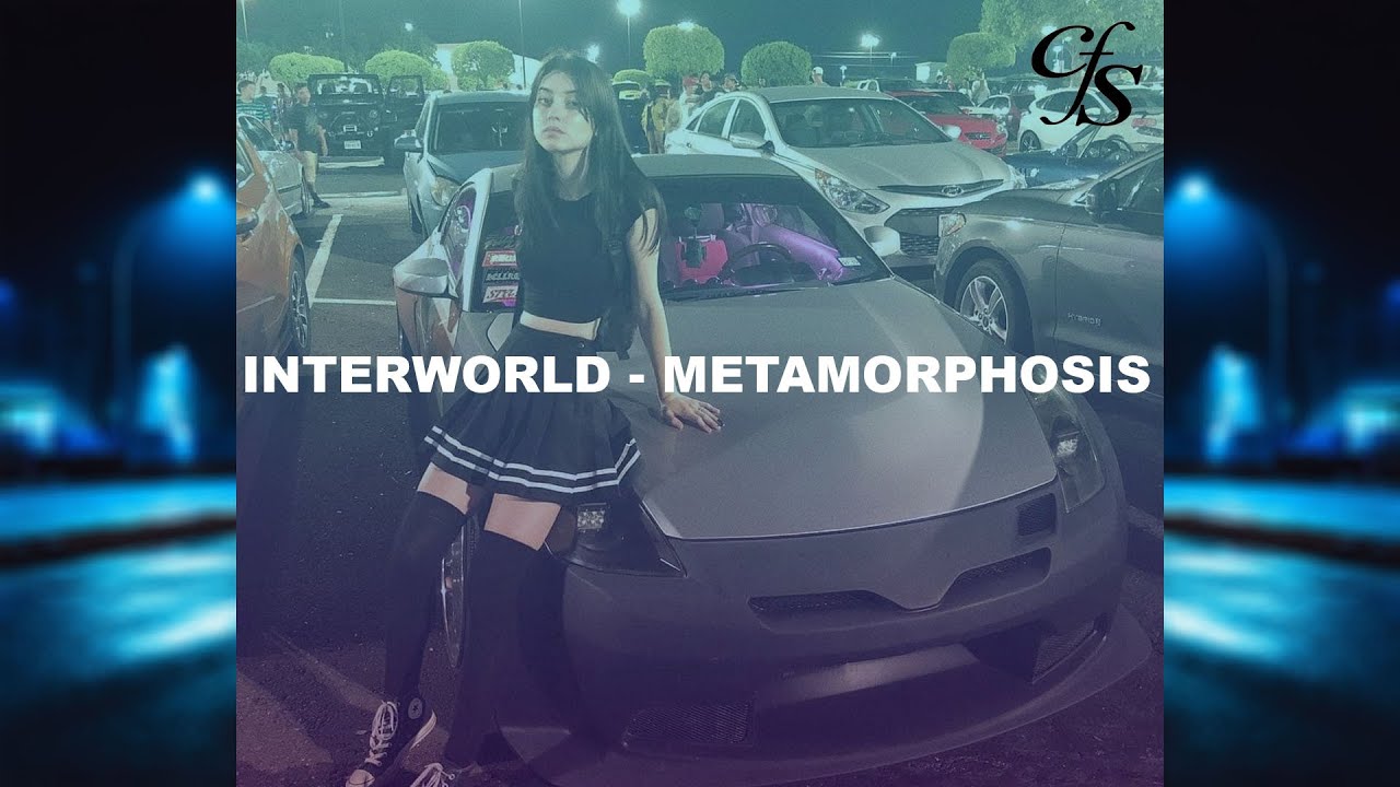 Metamorphosis Interworld Tidiet Metamorphosis Interworld Slowed
