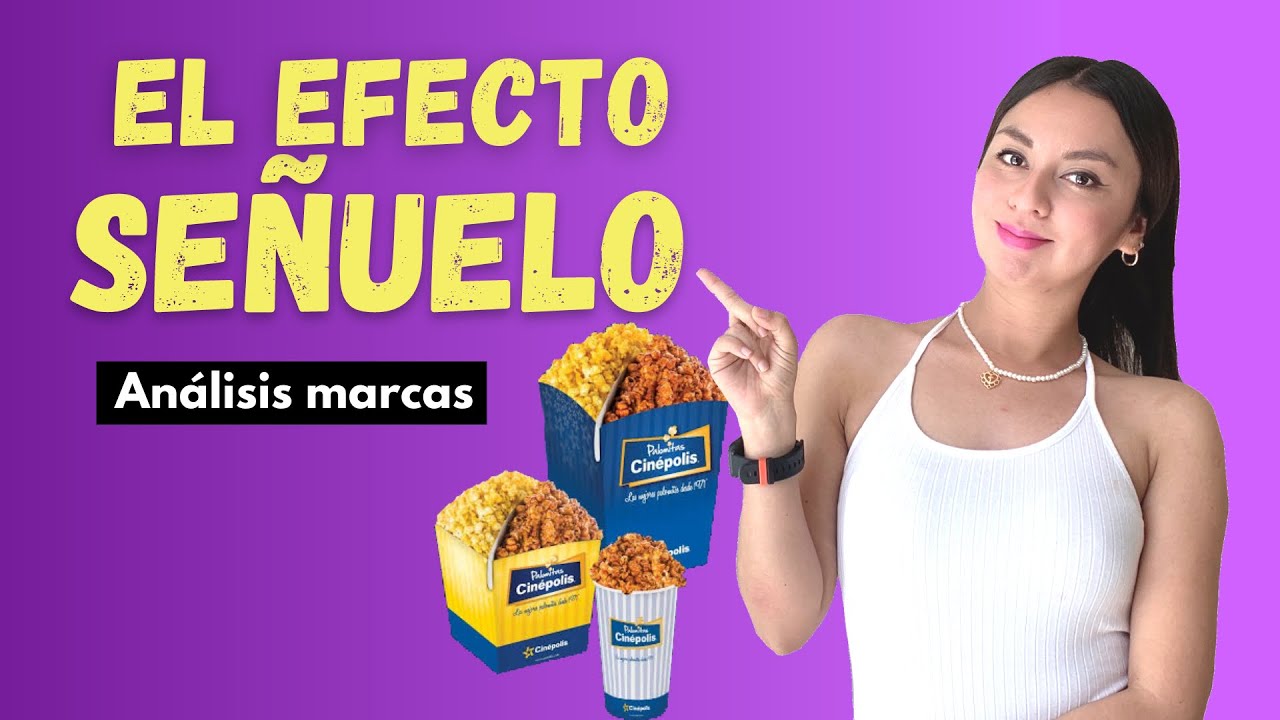 Como Aplicar El Efecto Señuelo En Tu Negocio Aprende Marketing Youtube