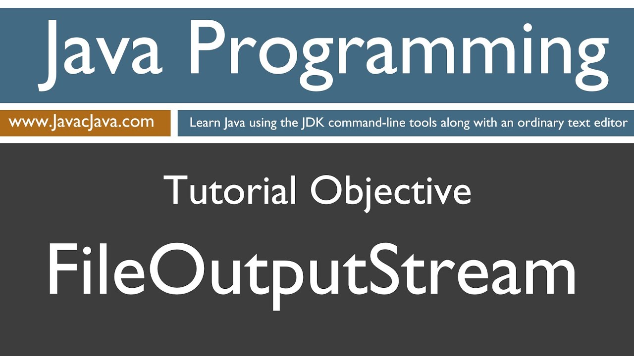 Learn Java Programming Fileoutputstream Tutorial Youtube