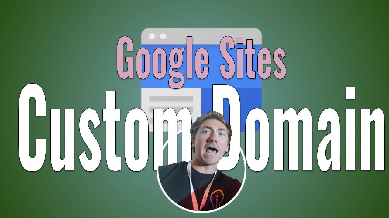 Add A Custom Domain To A Google Site Youtube
