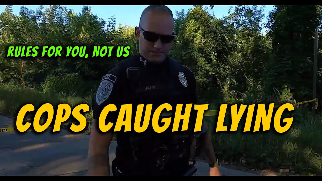 Cops Get Caught Lying Youtube