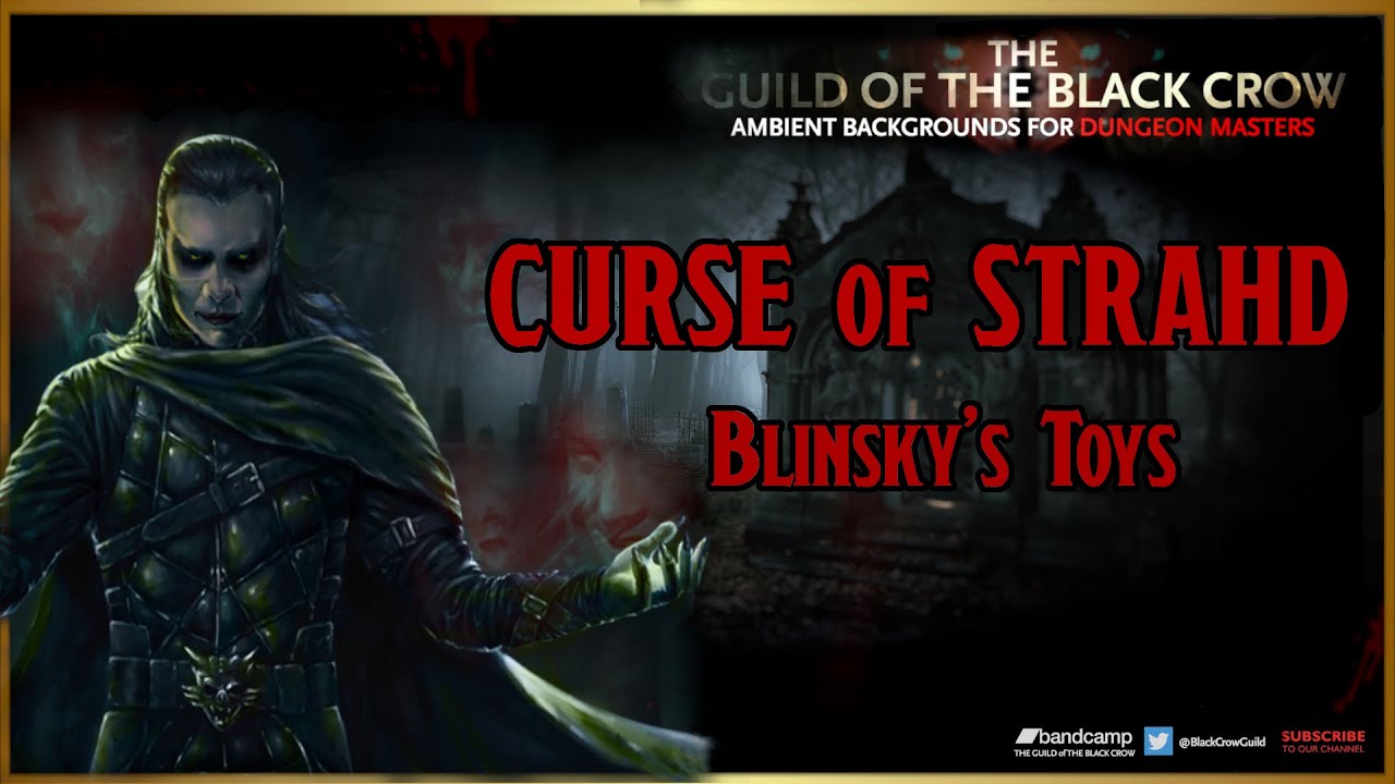 Curse Of Strahd D D Ambience Blinksy S Toys Youtube
