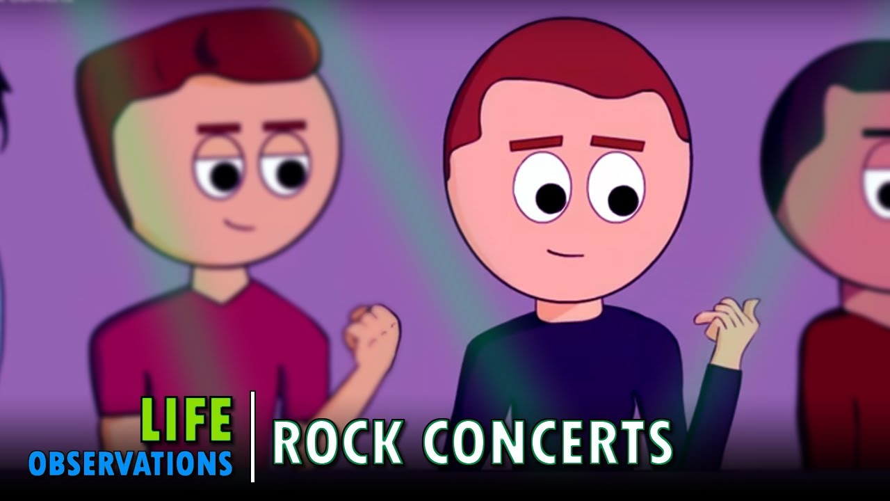 Life Observations Rock Concerts Youtube