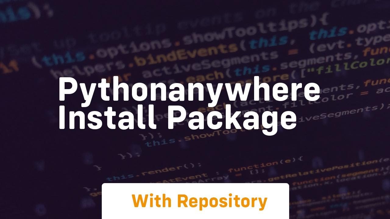 Pythonanywhere Install Package Youtube