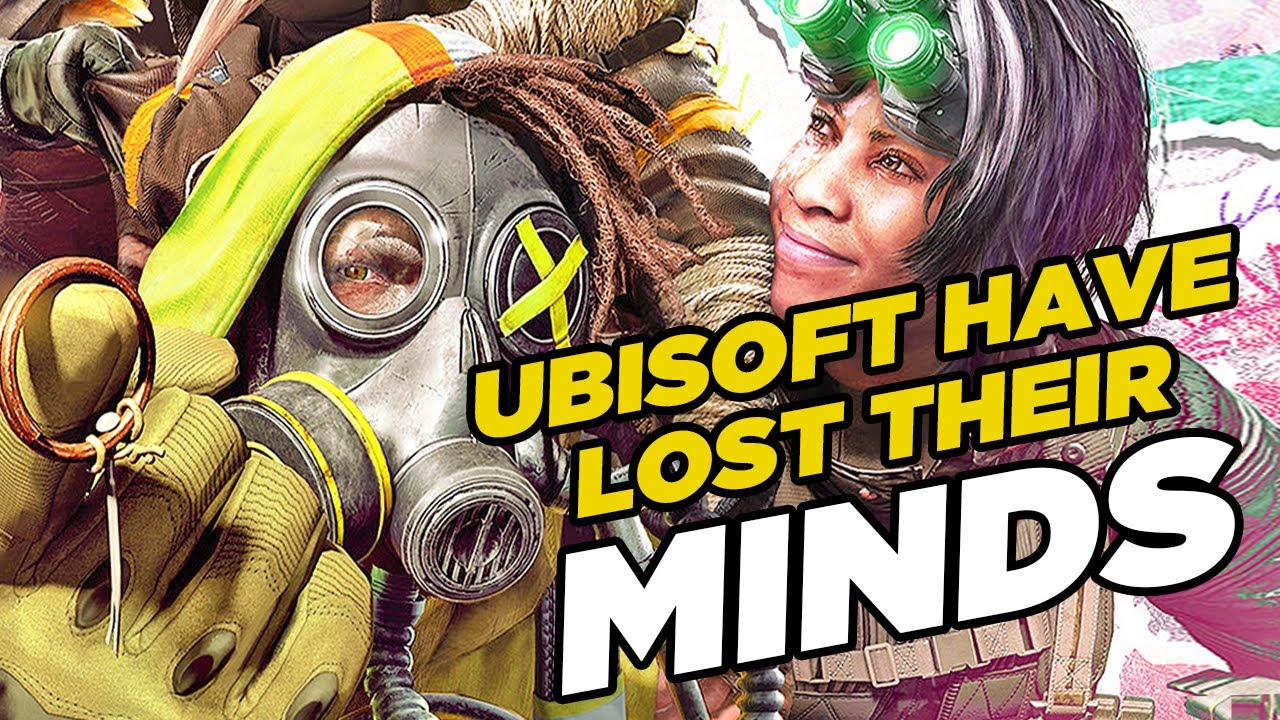 Ubisoft Have Lost Their Minds Youtube